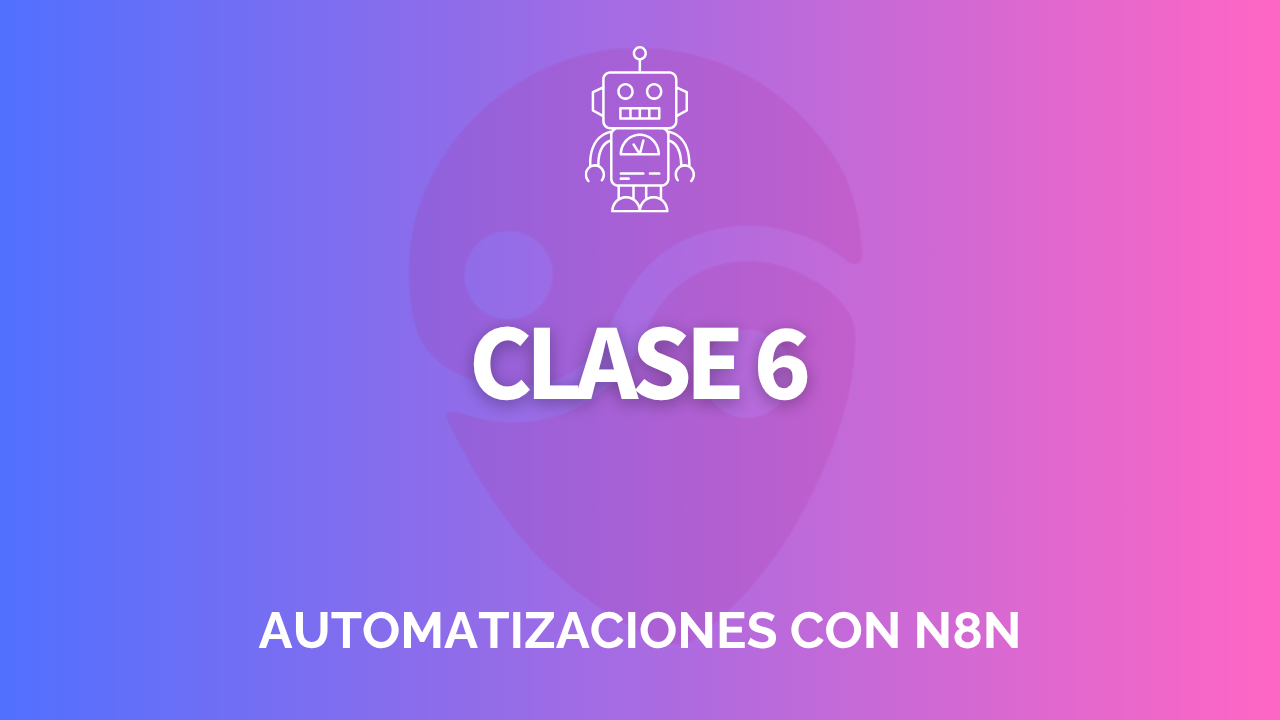 6. Automatizaciones en N8N - Yinyang Academy